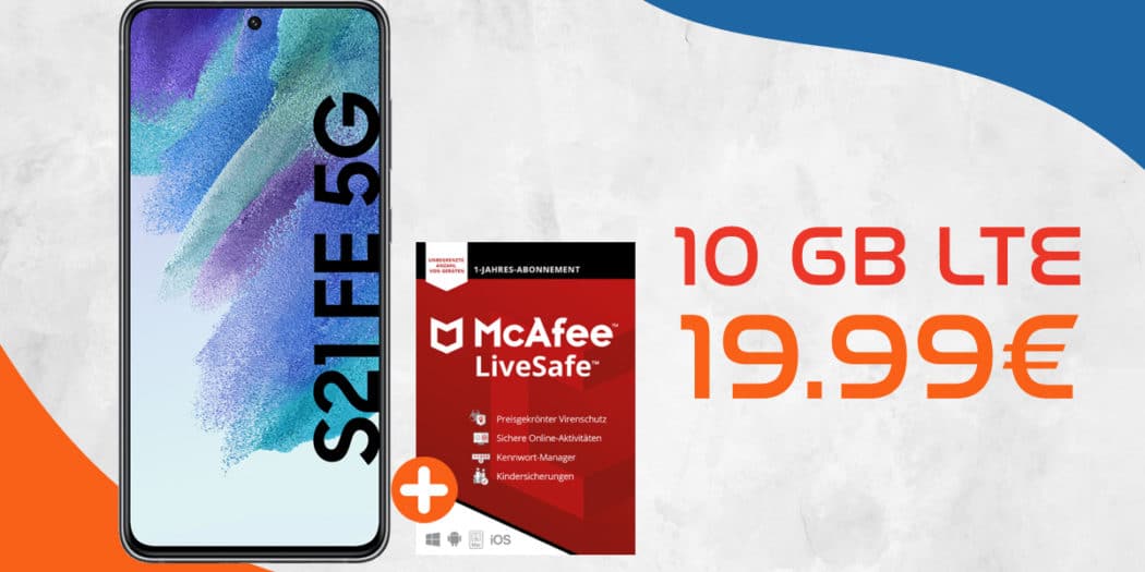 Samsung Galaxy S21 FE 5G & McAfee LiveSafe Attach für einmalig 19 Euro mit 10GB LTE nur 19,99 ...