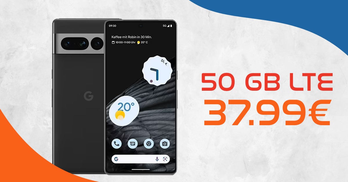 Google Pixel 7 Pro mit 50GB LTE/5G für nur 37,99 Euro monatlich ...