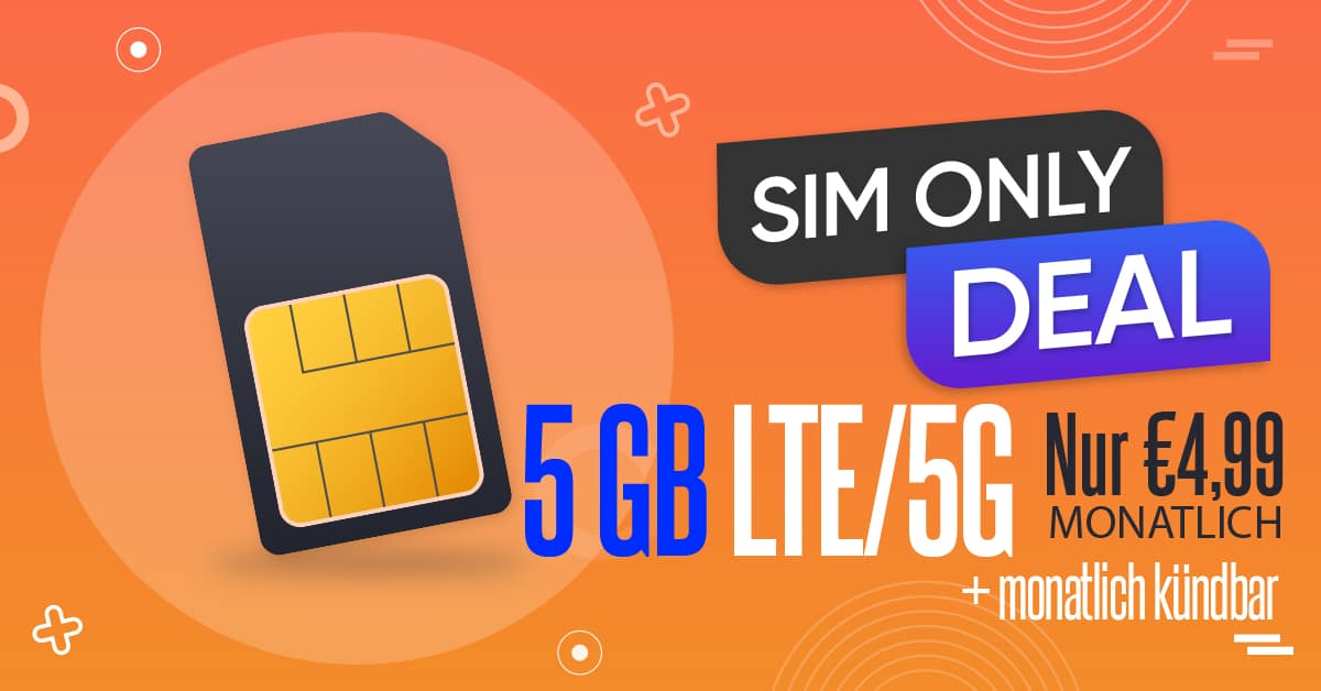 Monatlich kündbar – 5GB LTE/5G nur 4,99 Euro monatlich - HandyTarifTipp