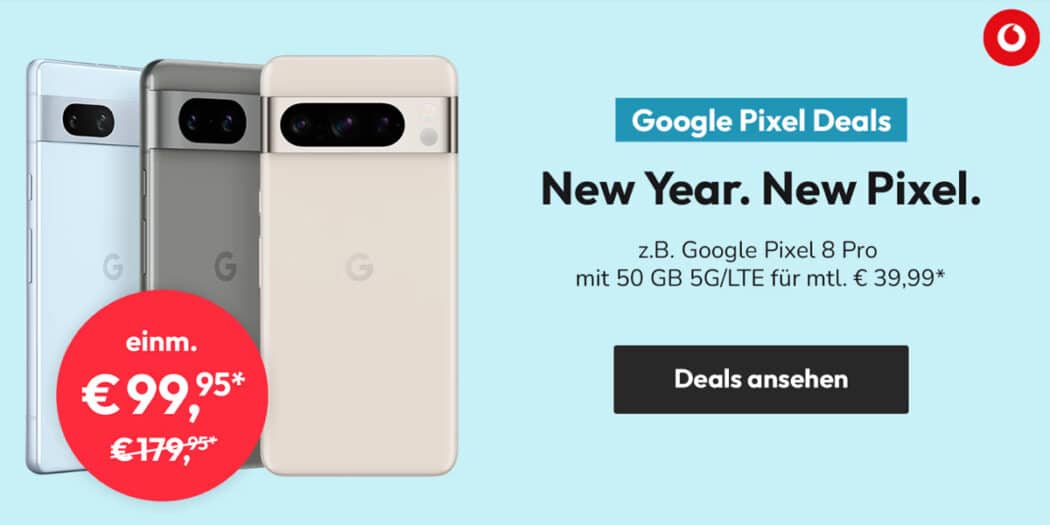 Google Pixel 8 Pro für einmalig 99,95 Euro mit 50GB LTE/5G und 100 Euro ...