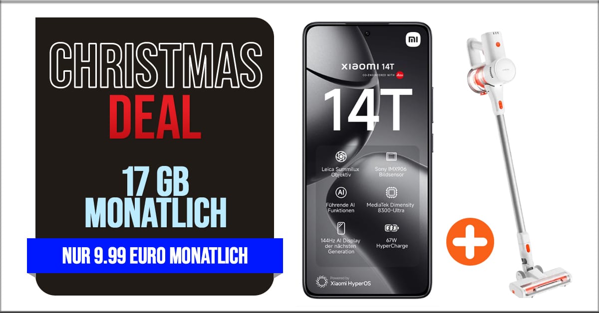 Xiaomi 14T & Xiaomi Vacuum Cleaner G20 lite für einmalig 99 Euro (+AG 39.99€) mit 17GB nur 9.99 ...