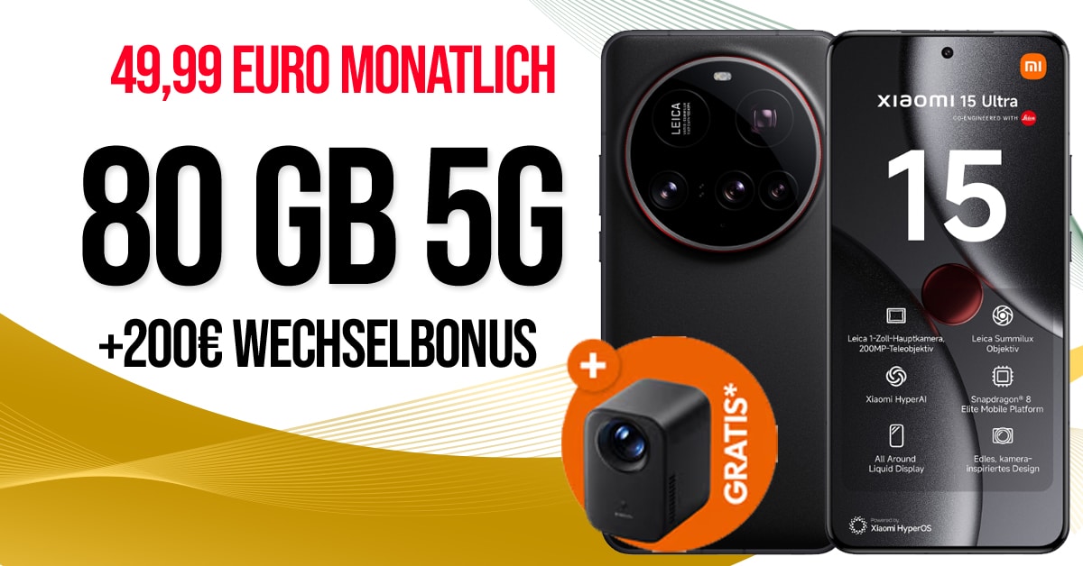 Xiaomi 15 Ultra & Xiaomi Smart Projector L1 für einmalig 49.95 Euro mit 80GB und 200 Euro ...