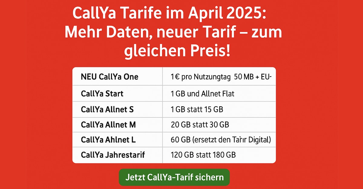 Vodafone CallYa ab April 2025: Mehr Datenvolumen für Dich – zum ...