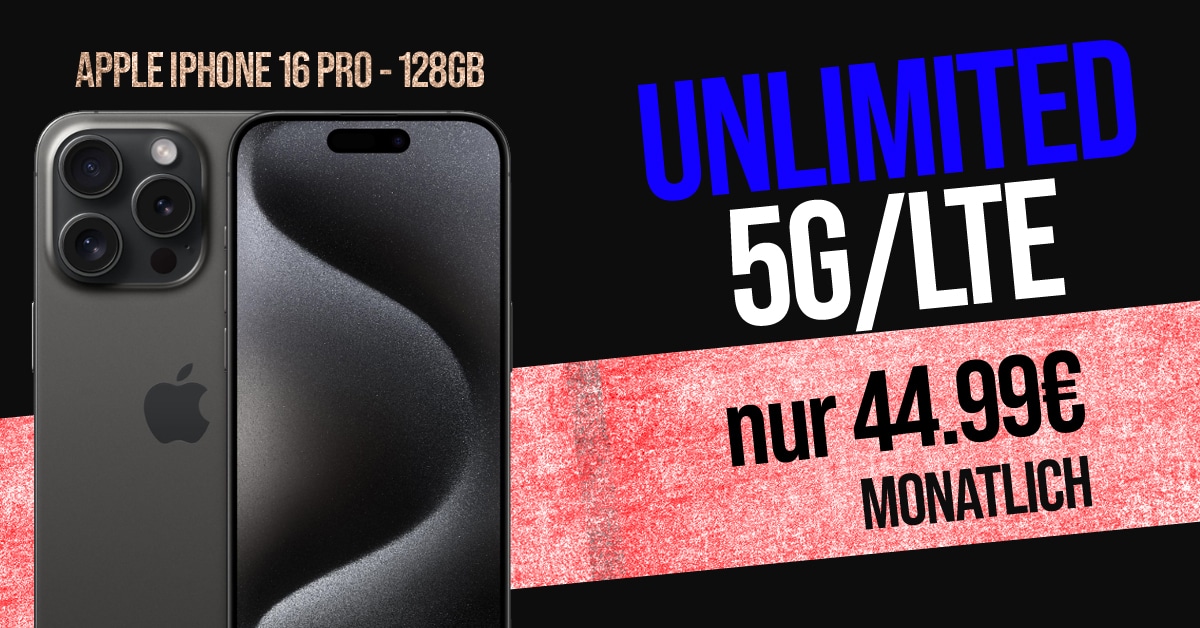 Apple iPhone 16 Pro für einmalig 1 Euro mit unlimited GB und 100 Euro ...