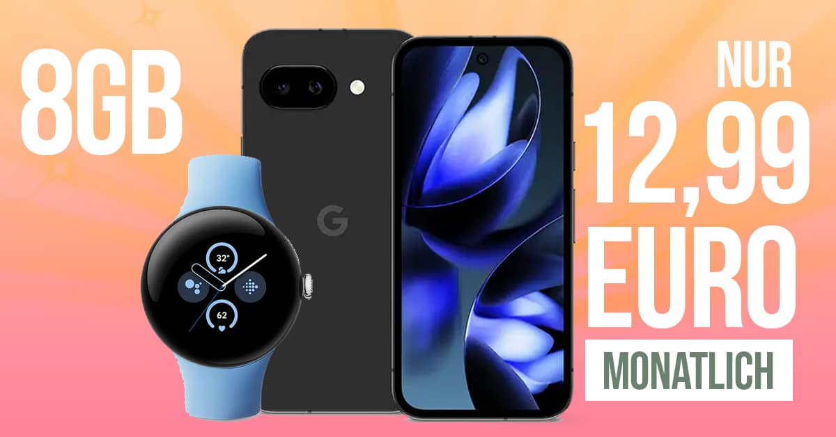 Google Pixel 9a inkl. Google Pixel Watch 2 WiFi für einmalig 19 Euro ...