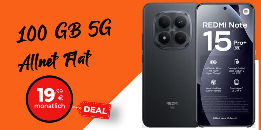 Xiaomi Redmi Note 15 Pro+ 5G (PlusVersion) für einmalig 129.95 Euro mit 100GB Allnet Flat nur 19 ...