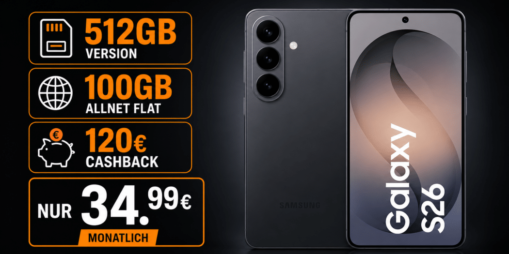Samsung Galaxy S26 512GB für einmalig 129 Euro mit 100GB Allnet Flat ...